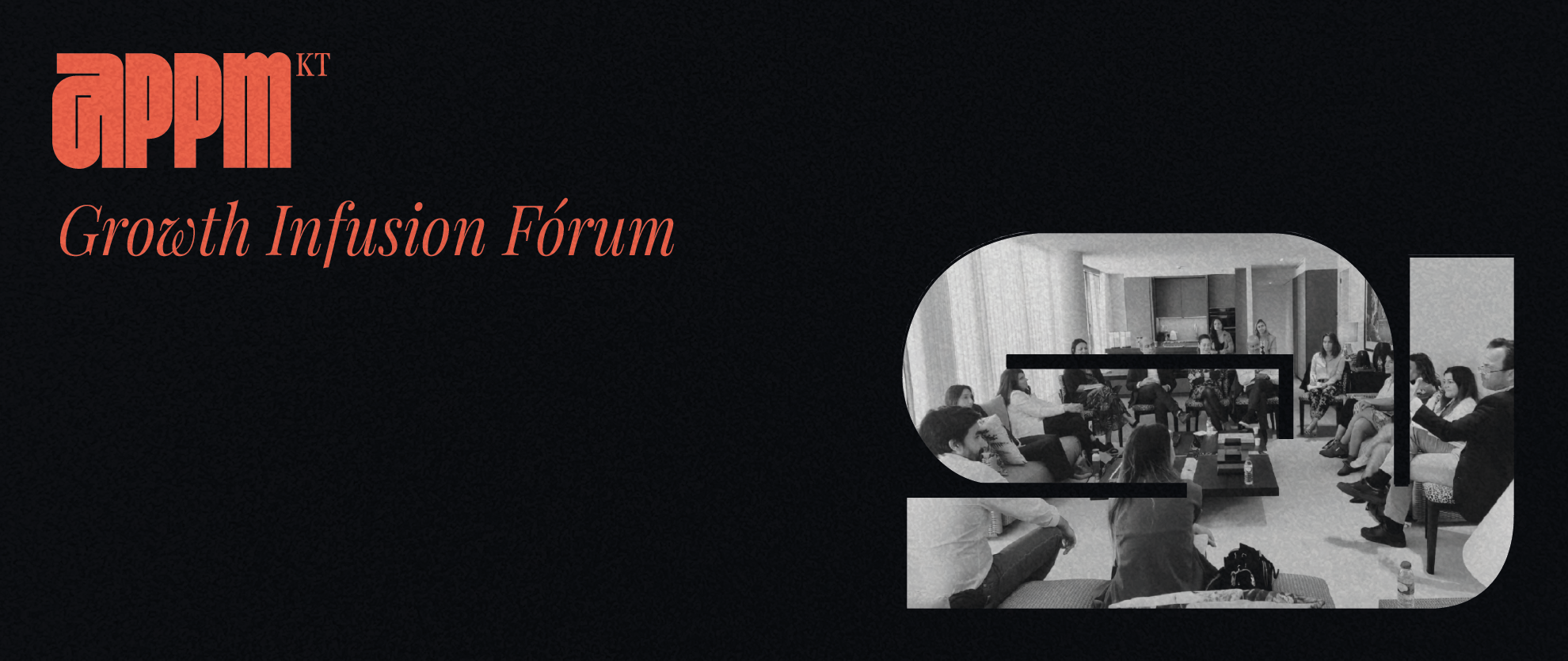 APPM Growth Infusion Fórum - APPM